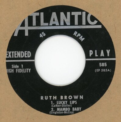 RUTH BROWN Lucky Lips / Mambo Baby (A side) 1957 ATLANTIC EP 585 45rpm ...