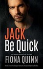 Jack Be Quick (Strike Force: An Iniquus - Paperback, by Quinn Fiona ...