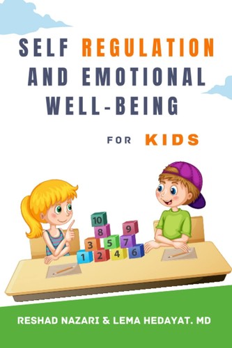 Self-Regulation and Emotional Well-being for Kids: Understand, Em ...