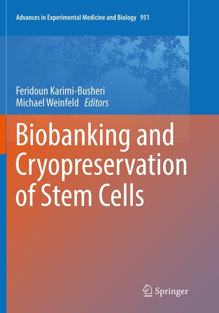 Biobanking And Cryopreservation of Stem Cells von Michael Weinfeld ...