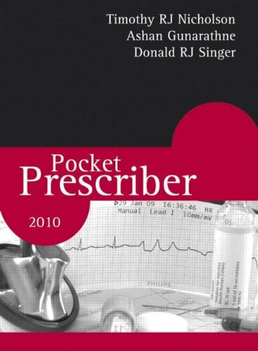 Pocket Prescriber 2010 By Donald R.J. Singer,Timothy R.J. Nichol ...