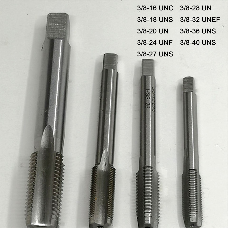 3/8-16 - 3/8-40 UNC UNS UN UNF UNEF Taps HSS Right Thread Tools Hand ...