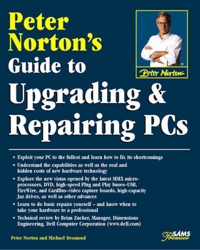 Peter Norton's Upgrading and Repairing P- paperback, 9780672311406 ...