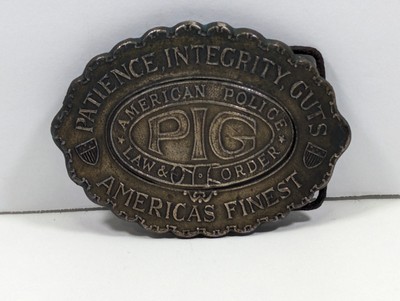 Brass Belt Buckle Patience Integrity Guts American Police PIG Buckle MM ...