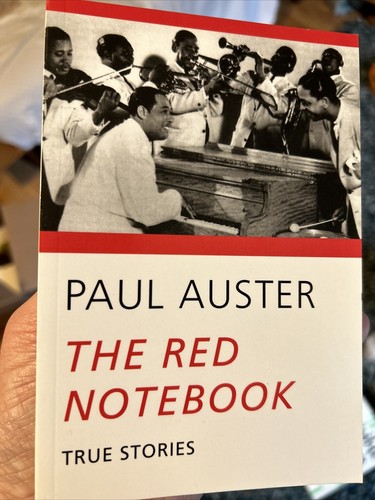 The Red Notebook : True Stories by Paul Auster (2002, Trade Paperback ...
