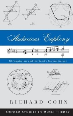 Richard Cohn Audacious Euphony (Hardback) (US IMPORT) 9780199772698 | eBay