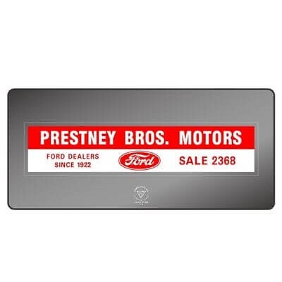 FORD DEALER DECAL PRESTNEY BROS MOTORS SALE XT XW XY XA XB XC ZC ZD ZG ...