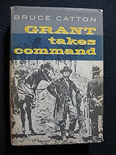 Grant Takes Command [Hardcover] [Jan 01, 1969] Catton, Bruce | eBay