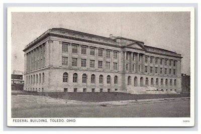 Postcard: OH Federal Building, Toledo, Ohio - Unposted | eBay
