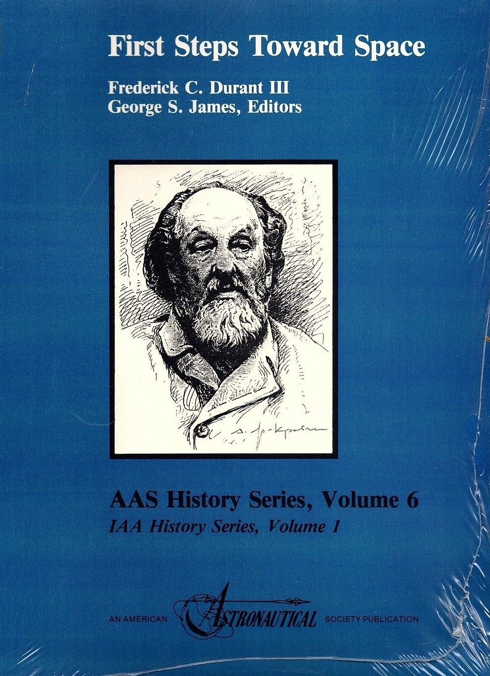 First Steps Toward Space AAS History Series Vol 6 Paperback Book ...