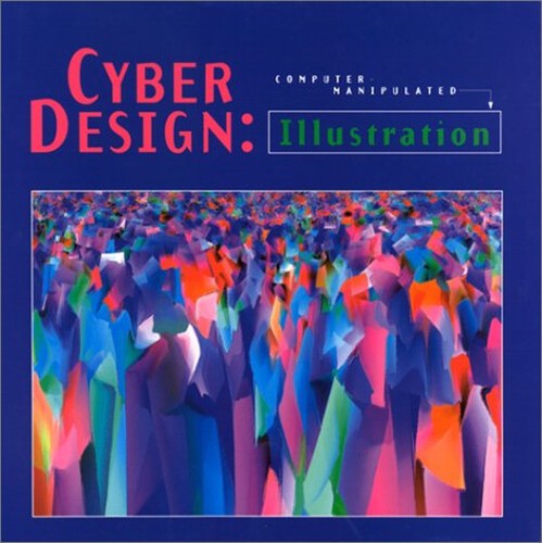 Cyber Design Illustration Hardcover 9781564962584 | eBay