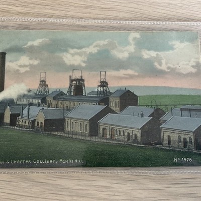 “DEAN & CHAPTER COLLIERY - FERRYHILL” VERY RARE 1910 PHOENIX SERIES ...