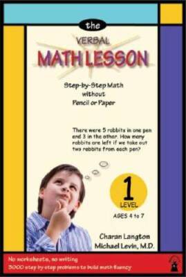The Verbal Math Lesson Level 1: Step-by-Step Math without Pencil or ...