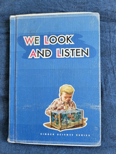 Vintage We Look and Listen Singer Science Series grade school science ...