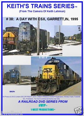 Keith's Trains Series Railroad DVD #38 A DAY WITH CSX GARRETT, IN 1995 ...