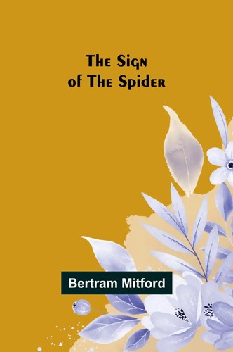 Bertram Mitford | The Sign of the Spider | Taschenbuch | Englisch (2024 ...