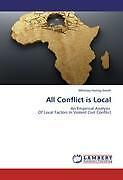 All Conflict Is Local von Whitney Haring-Smith (2012, Taschenbuch ...