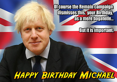 Boris Johnson Tory bagatelle BrExit spoof PERSONALISED HAPPY BIRTHDAY ...