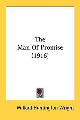 Man of Promise by Willard Huntington Wright (2007, Perfect) for sale ...
