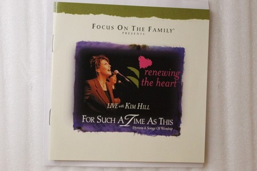 Kim Hill – Renewing The Heart Live: For Such A Time As This CD Worship ...