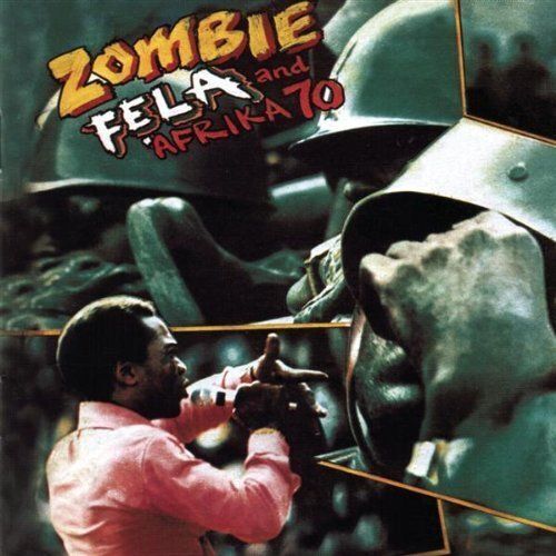FELA KUTI - ZOMBIE (180GM) NEW VINYL 720841206118 | eBay Australia