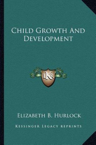 Child Growth and Development by Elizabeth B. Hurlock (2010, Trade ...