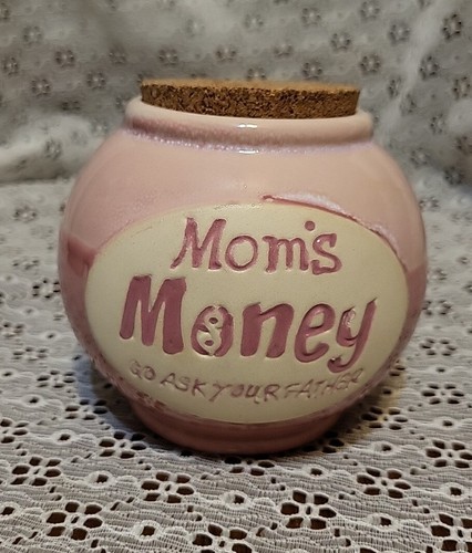 "Mom's Money- Go Ask Your Father" Storage Jar-Pink Stoneware-Bella Casa ...