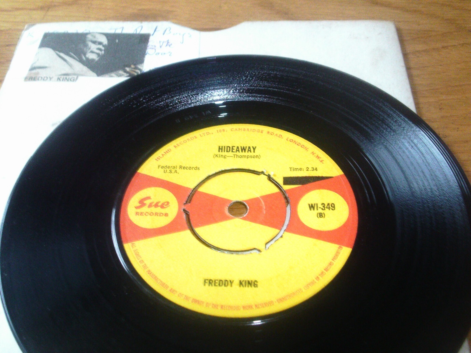 Freddie King - Driving Sideways / Hideaway -1965 Sue 7" vinyl ( WI 349 ...