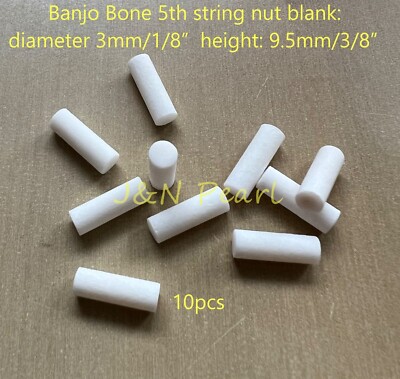 10pcs CB Banjo 5th String Nut Blank Diameter 3mm/1/8” Height: 9.5mm/3/8 ...