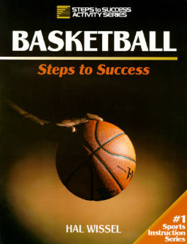 Basketball: Steps to Success (Steps to Success Activity Series) - GOOD ...