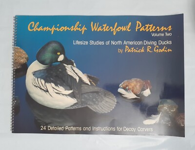 Patrick Godin Championship Waterfowl Patterns Vol 2 Softcover Spiral | eBay