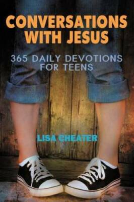 Conversations With Jesus - 365 Daily Devotions for Teens (Seeking the ...