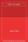 City of London By Angela Fiddes. 9780907115182 9780907115182| eBay