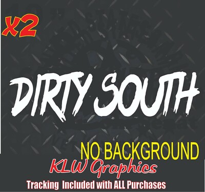Dirty South Decal Sticker Turbo Diesel Truck Car Southern Pride Georgia ...