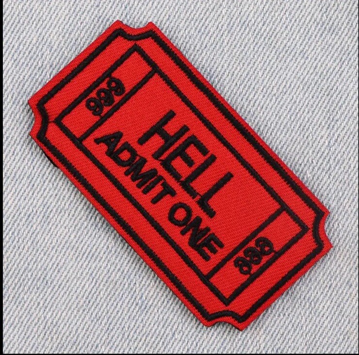 Hell Admit One Soul 666 Ticket To hell Embroidered Iron On Patch Biker ...
