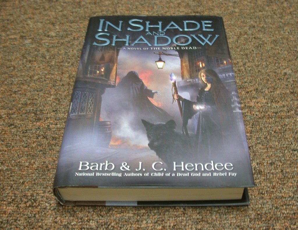 Barb Hendee/ J. C. Hendee In Shade and Shadow (2009, Hc) series: noble ...