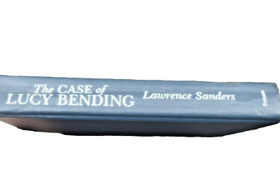 Lawrence Sanders THE CASE OF LUCY BENDING 1st Edition 1st Printing | eBay