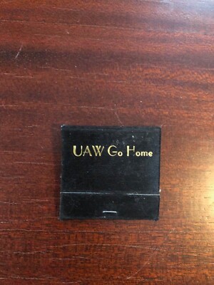 Unused Book Matches "UAW Go Home" United Auto Workers VG | eBay