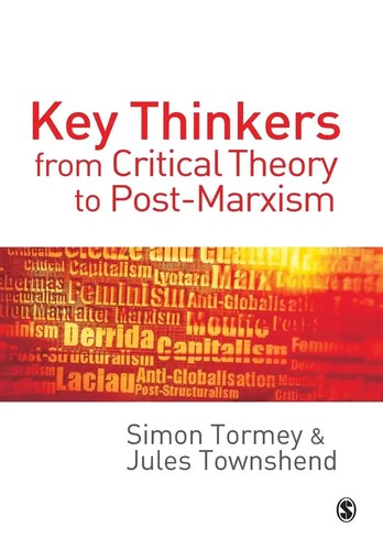 Simon Tormey (u. a.) | Key Thinkers from Critical Theory to Post ...