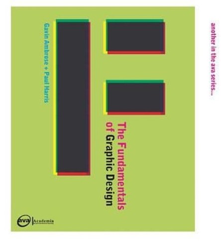 The Fundamentals Of Graphique Design Livre de Poche Gavin, Harris, Paul ...