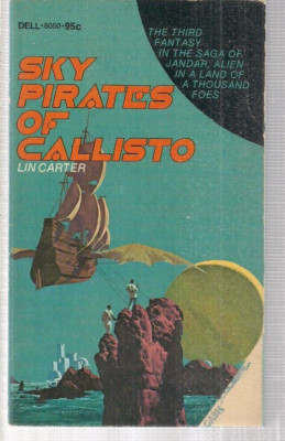 Sky Pirates of Callisto 8050 Dell 1973 2nd Lin Carter Bk3 Jandar Saga ...
