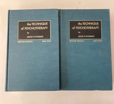 The Technique Of Psychotherapy Lewis R. Wolberg Part 1 And 2 1967 ...