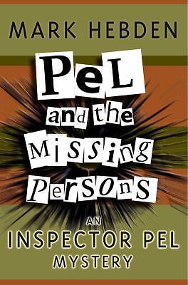 Pel and the Missing Persons by Mark Hebden (2008, Trade Paperback) for ...