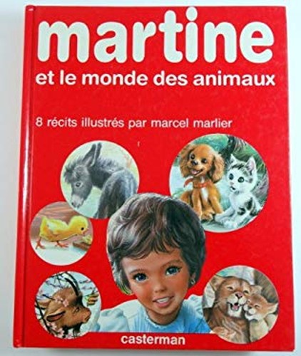 Martine et le monde des animaux Marcel Marlier | eBay