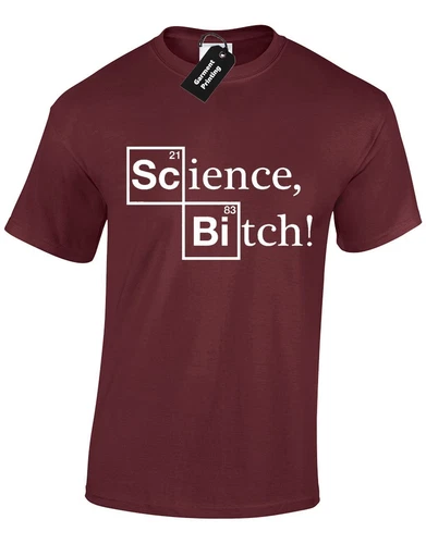 Science Bitch Funny Walter Heisenberg White Joke Unisex T-Shirt | eBay