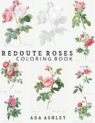 Redoute Roses Coloring Book Realistic rose coloring book for adults ...