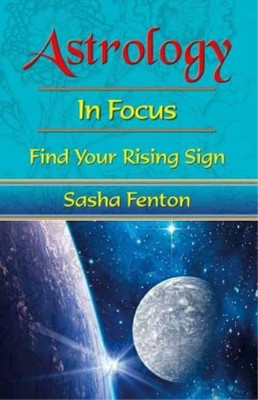 Sasha Fenton Astrology: in Focus (Poche) | eBay