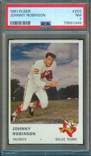 1961 Fleer JOHNNY ROBINSON Rookie Card Dallas Texans #202 PSA 7 | eBay