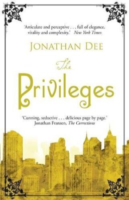 The Privileges by Jonathan Dee Paperback / softback Book The Fast Free ...