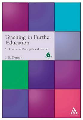 Teaching in Further Education by L.B. Curzon (Paperback, 2003) for sale ...